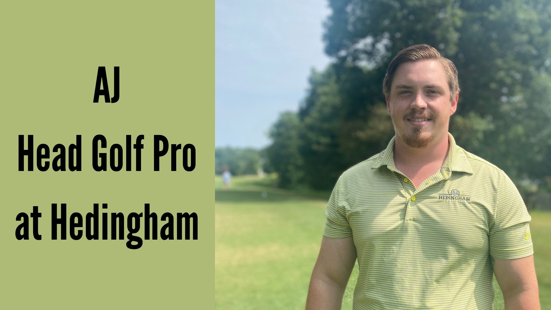 Meet AJ Pitts, Head Golf Pro at Hedingham! - Fred Smith Company Sports Club
