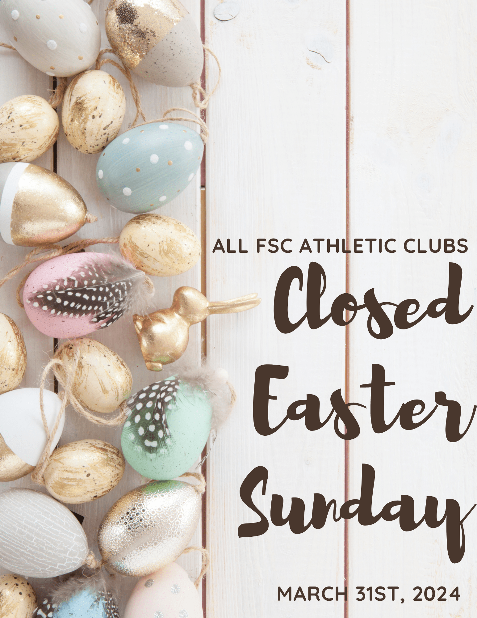 All FSC Athletic Clubs Easter Hours - Fred Smith Company Sports Club